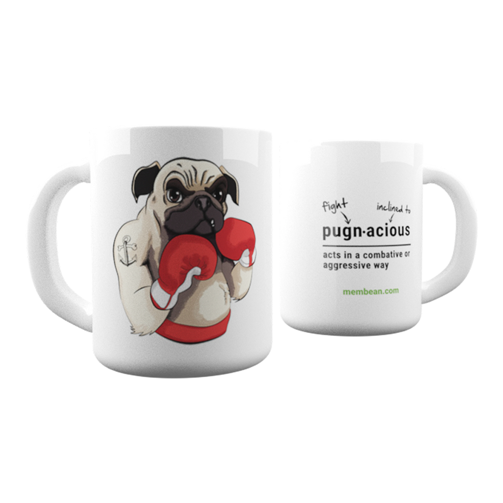 Pugnacious Mug – Membean